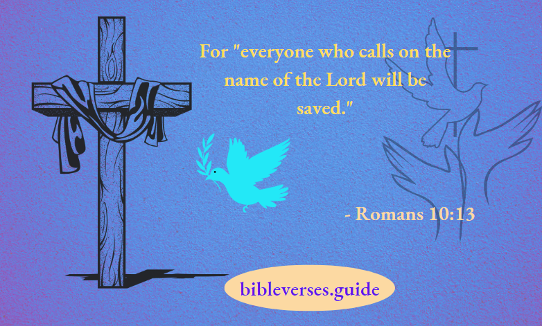 Romans 10:13 - Bible Verses