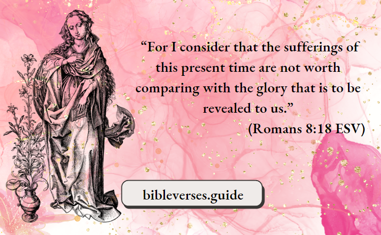 Romans 8:28 Esv: And We Know That For Those Who Love - Bible Verses