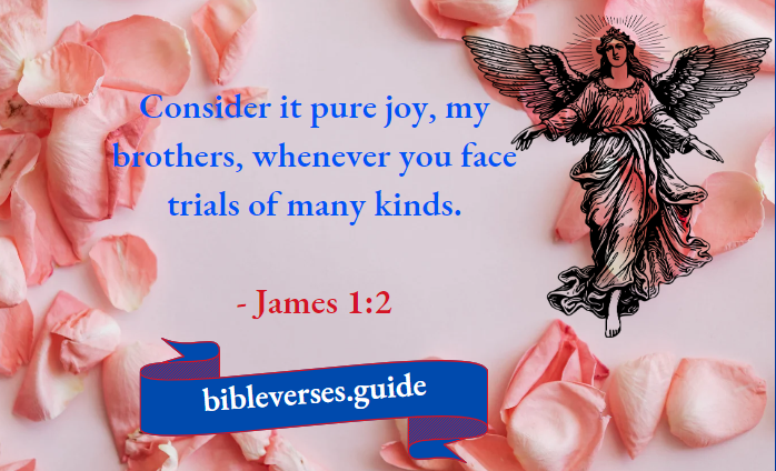 The Benefit Of Trials - Bible Verses