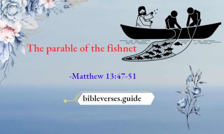 Matthew 13:47-51 - Jesus Feeds the Five Thousand - Bible Verses
