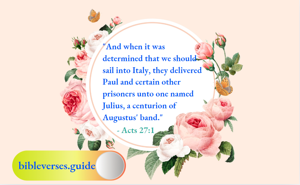Acts Of The Apostles - Acts Chapter 27 - Bible Verses