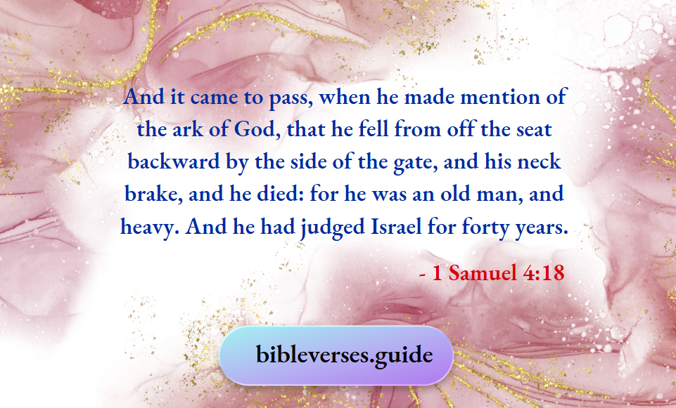 1 Samuel 4 The Ark, The Defeat, And The Beginning Of Renewal - Bible Verses