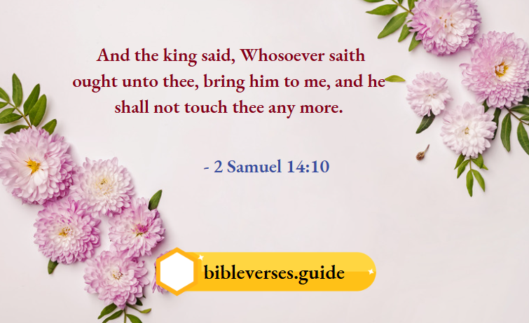 2 Samuel 14 Joab’s Intervention And David’s Partial Forgiveness - Bible Verses