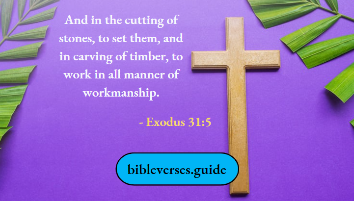 Exodus 31 Bezalel And Oholiab: Empowered By The Spirit For Service - Bible Verses