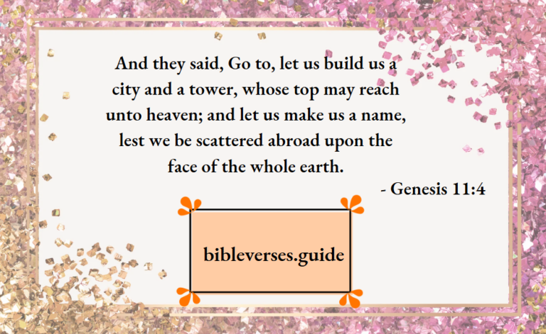 Genesis 11 The Unity And Division Of Humanity - Bible Verses