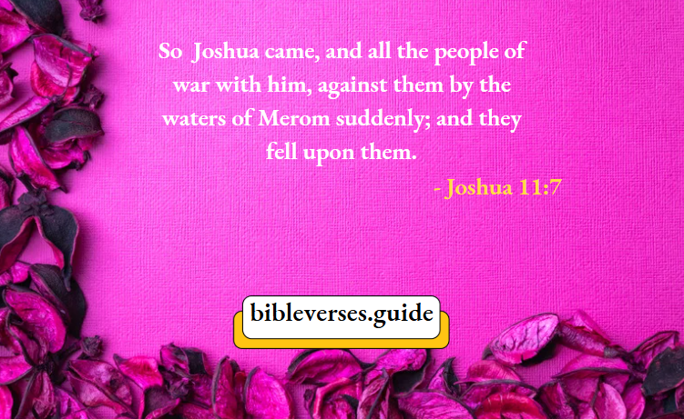 Joshua 11: Total Victory Through God’s Guidance And Strength - Bible Verses