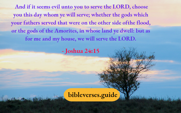 Joshua 24 A Covenant Renewed And A Choice To Serve God - Bible Verses