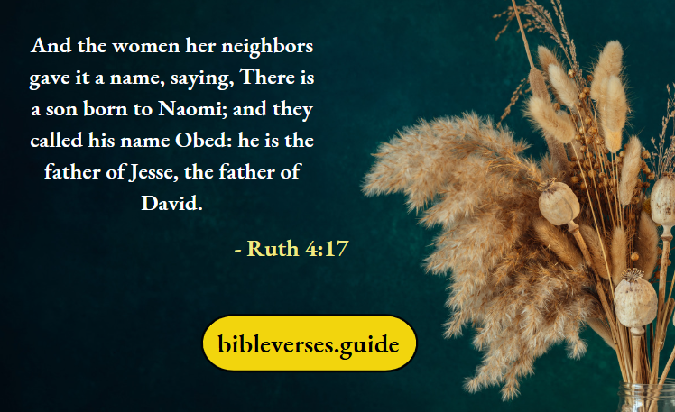Ruth 4: Redemption Fulfilled And A Legacy Of Fait - Bible Verses