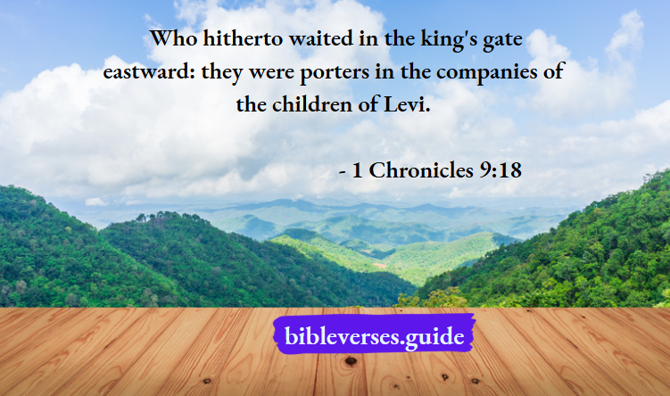 1 Chronicles 9: The Duties Of Levites And Gatekeepers - Bible Verses