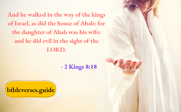 2 Kings 8: Restoration, Prophecy, And The Sovereignty Of God - Bible Verses