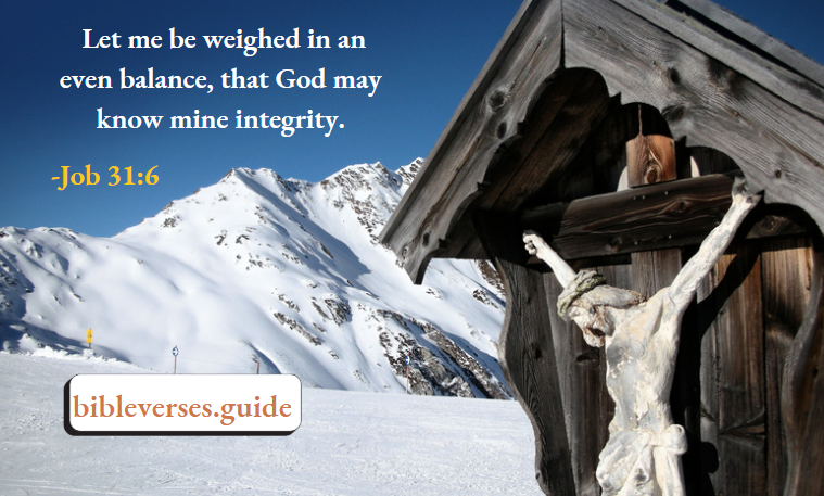 Job 31: Lessons In Living A Blameless And Upright Life - Bible Verses
