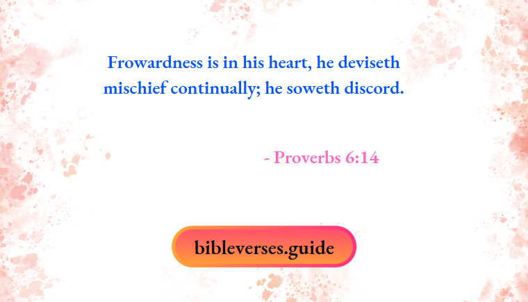 Proverbs 6: Wisdom For Living A Life Of Integrity - Bible Verses