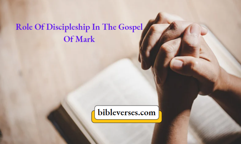 Role of Discipleship in the Gospel of Mark - Bible Verses