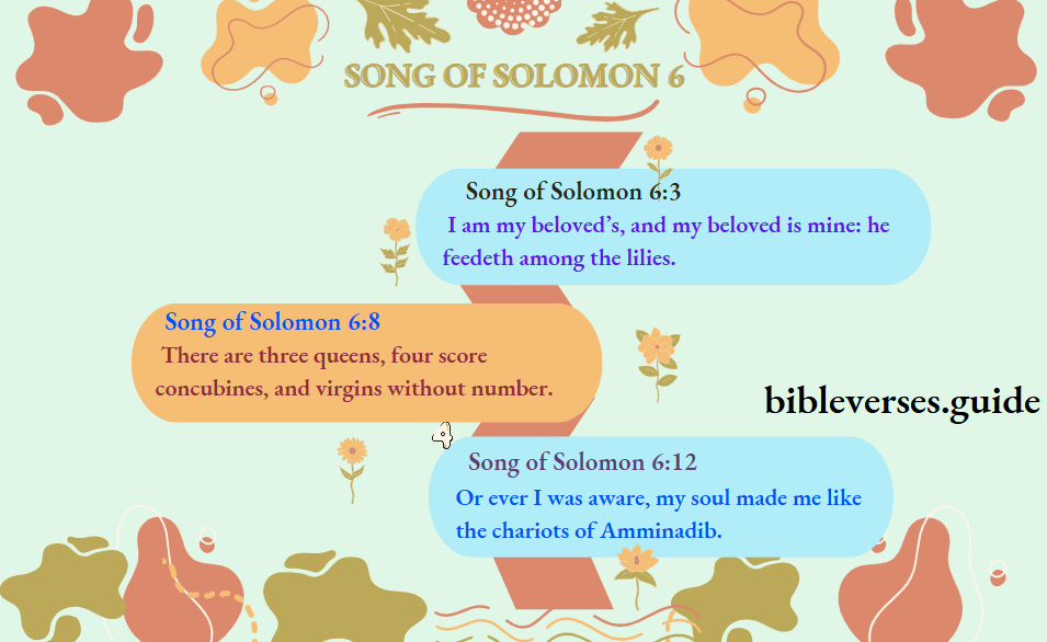 Song of Solomon 6: The Majesty And Splendor Of Love - Bible Verses