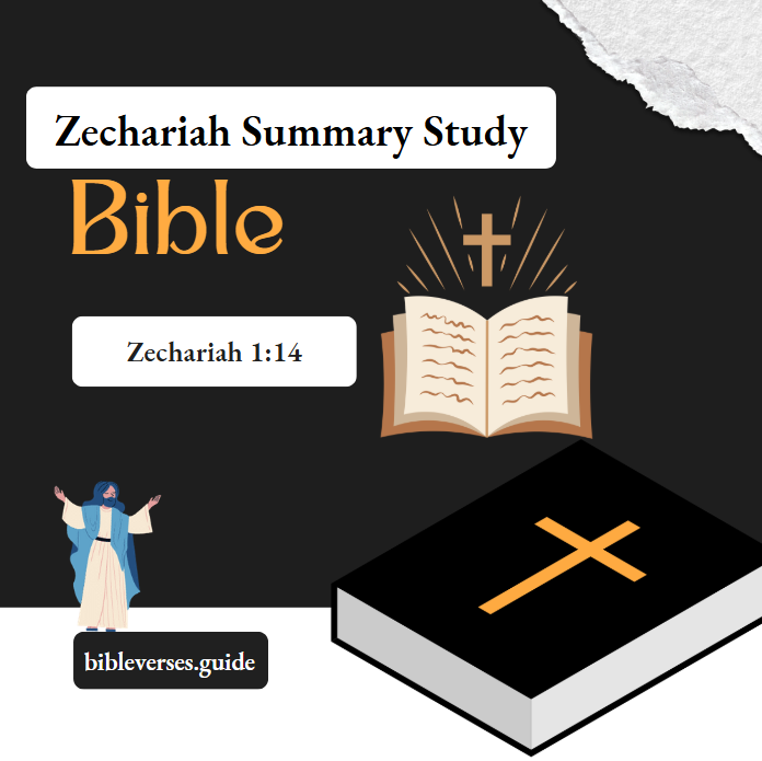 Zechariah Summary And Study Bible - Bible Verses